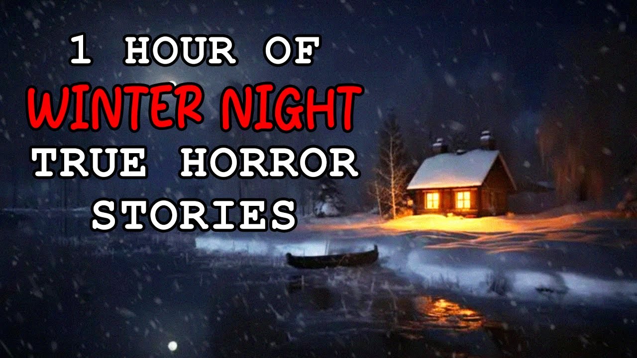 1 Hour of CREEPY TRUE Winter Night Horror Stories - YouTube