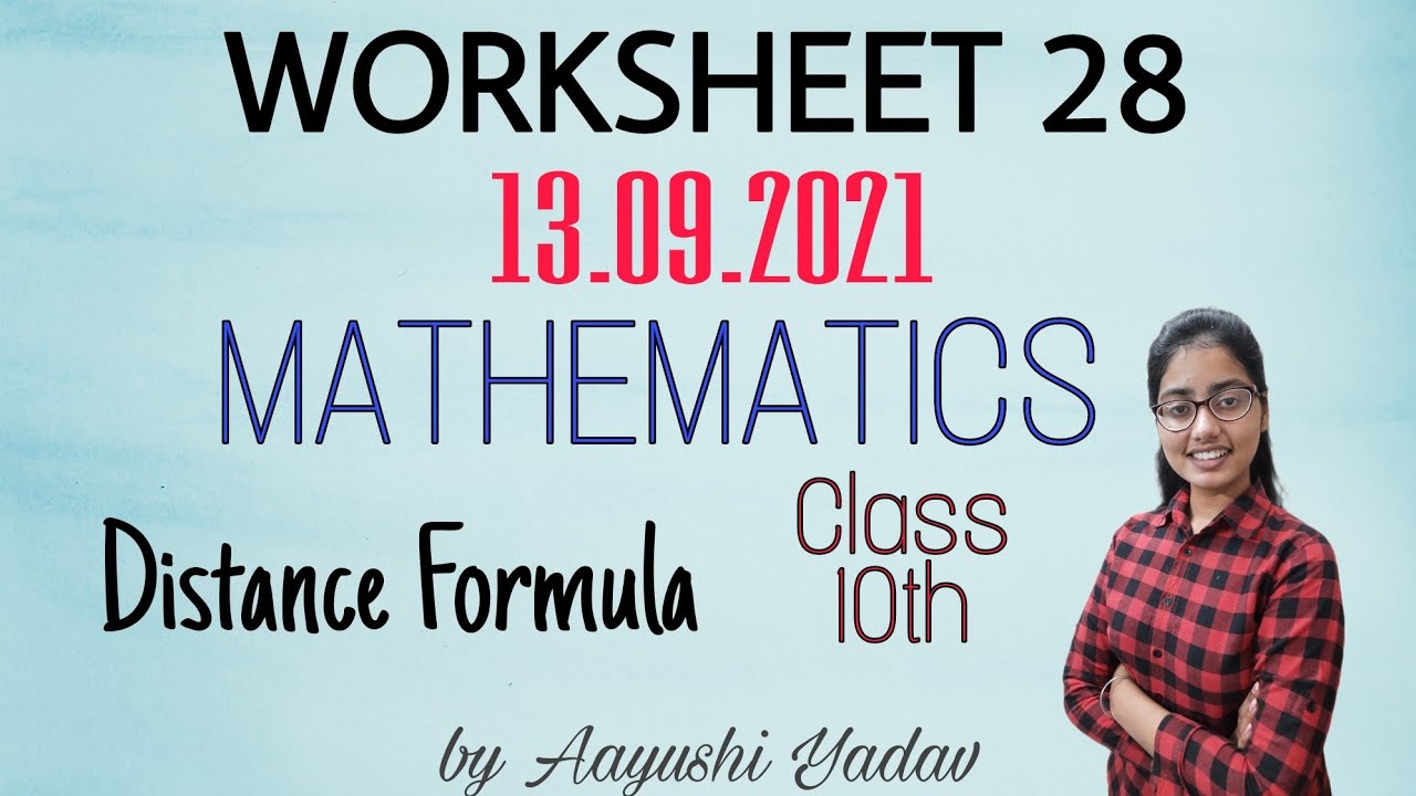 WORKSHEET 28 | MATHEMATICS | DISTANCE FORMULA | CLASS 10TH - YouTube