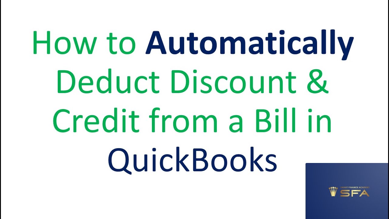 Lesson 19 How To Automatically Deduct Discount Credit From A Bill In Lesson 19 How To Automatically Deduct Discount Credit From A Bill In
