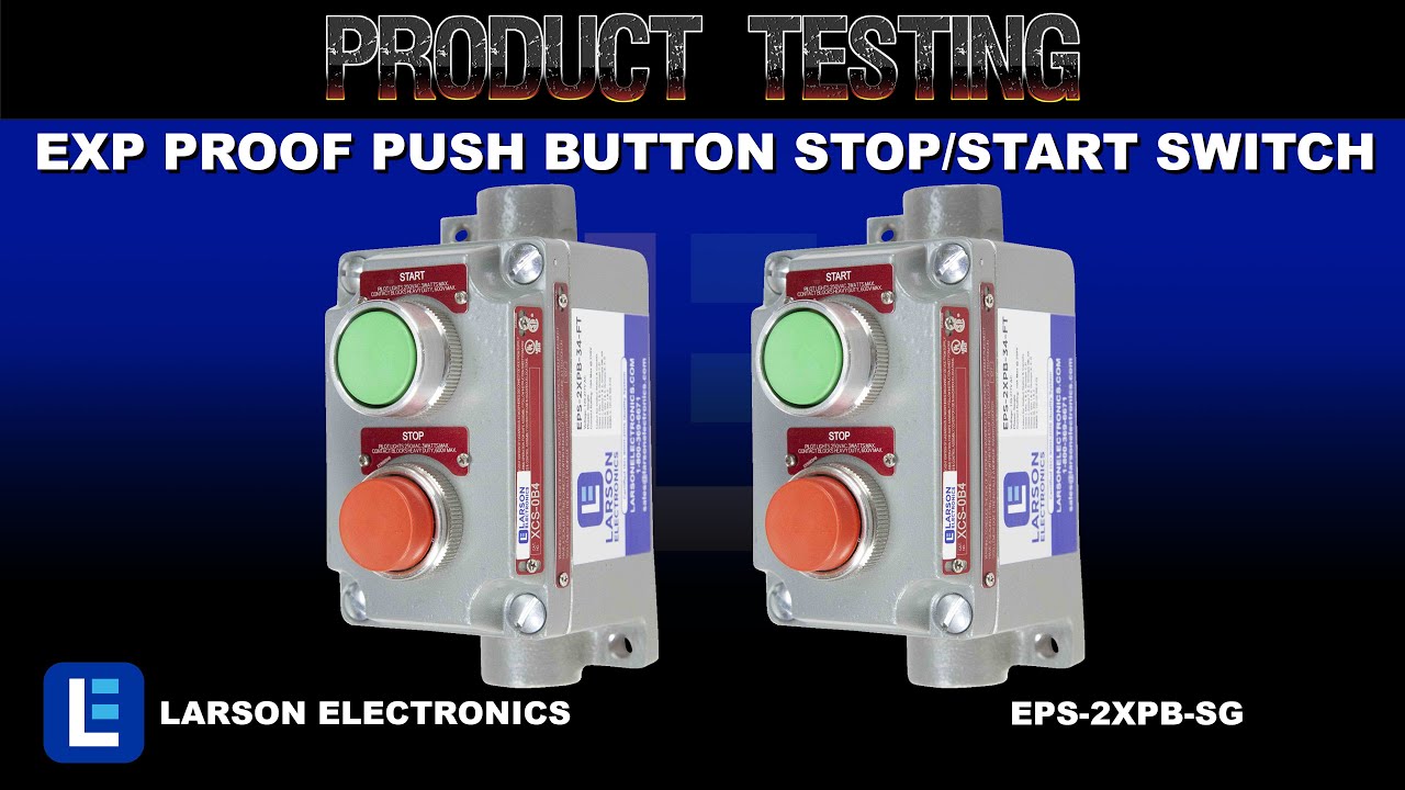 Explosion Proof Push Button Stop/Start Switch - Class 1 Div 1 & 2 ...