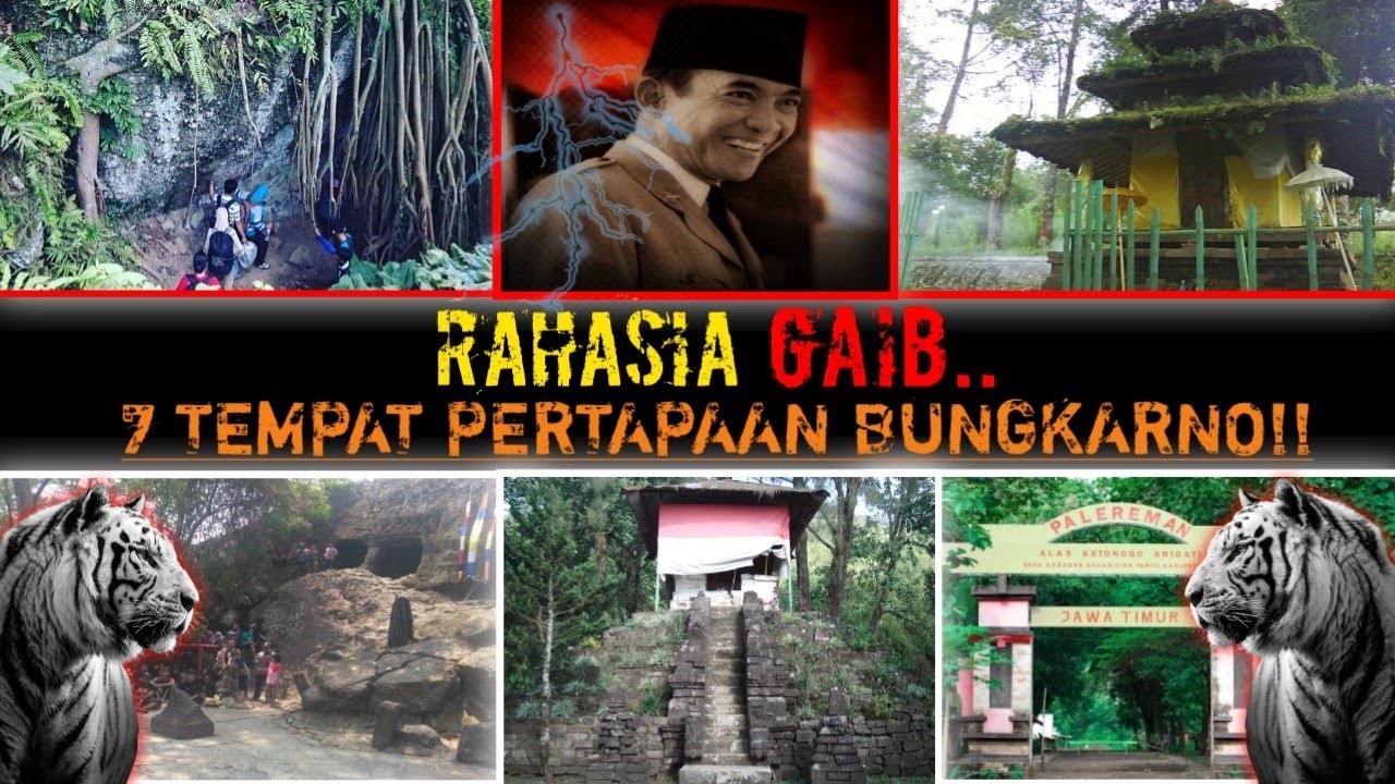 NGERI..!! Rahasia Gaib 7 Tempat Semedi Bungkarno..!! - YouTube