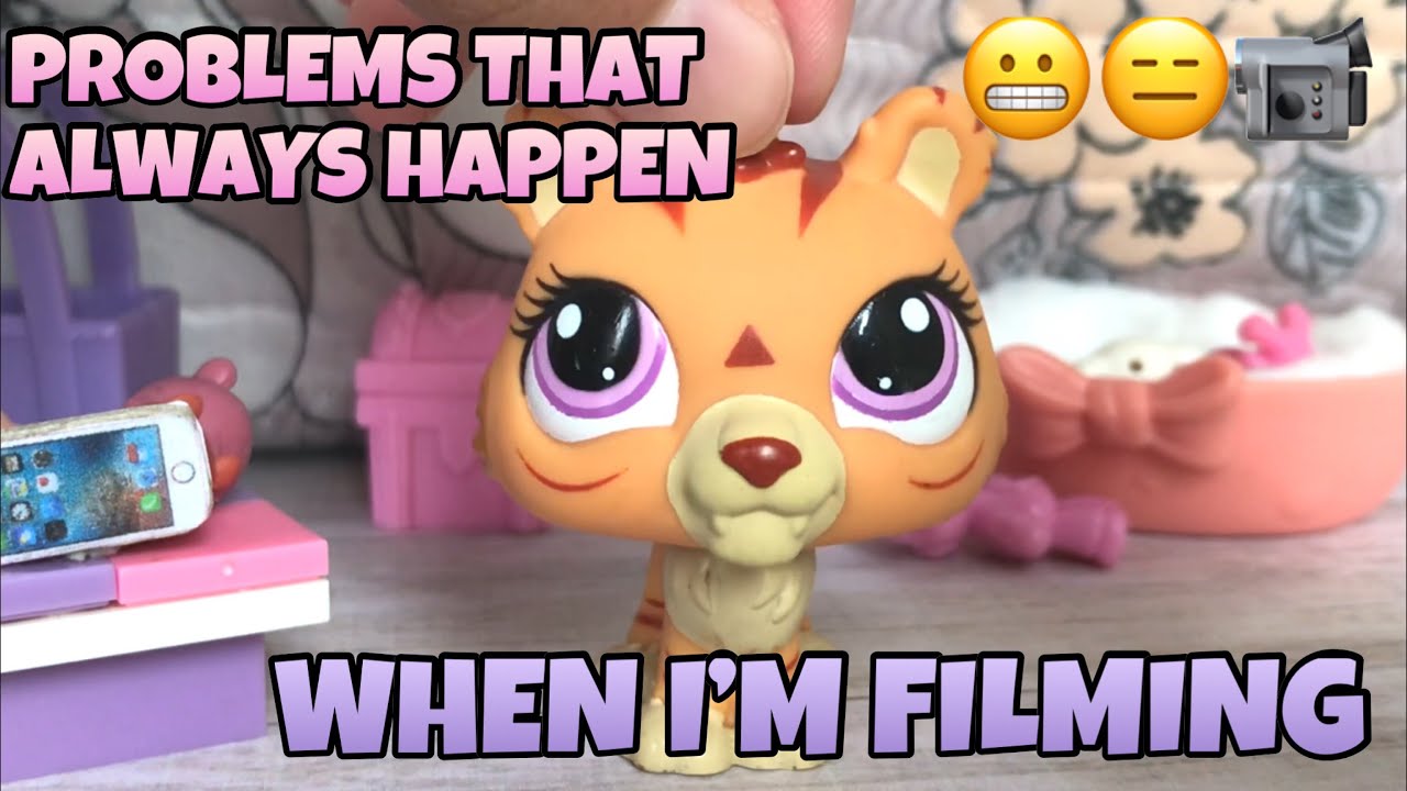 LPS Problems I Always Face When Filming LPS Videos!! - YouTube