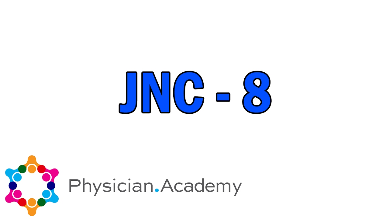 Physician.Academy- Hypertension:JNC 8 Guidelines - YouTube