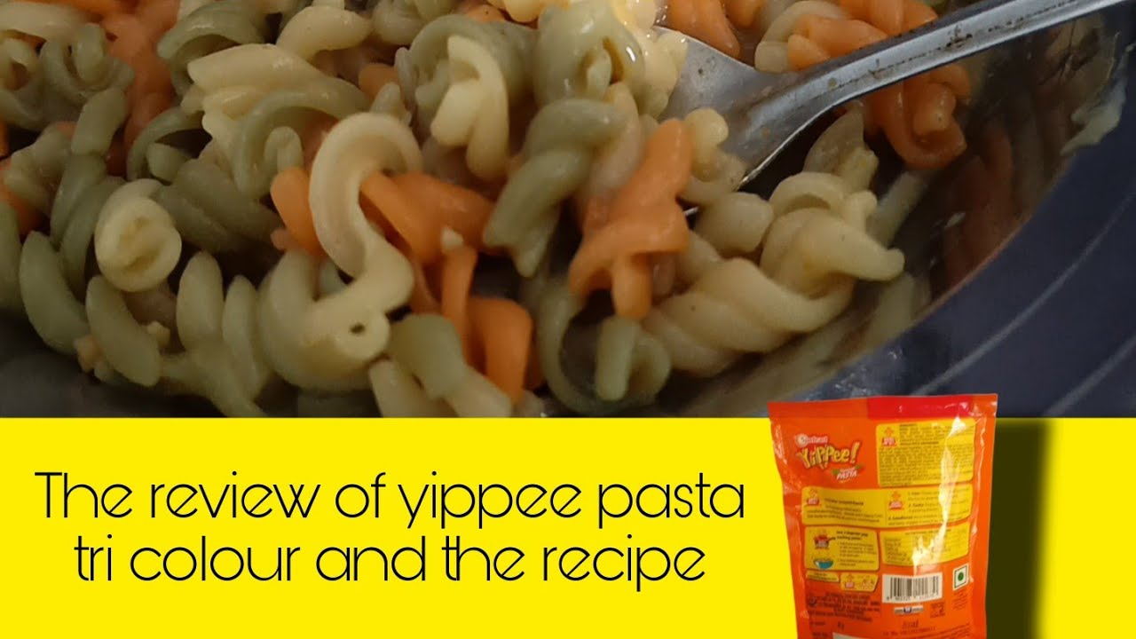 The review of yippee pasta tri colour and recipe - YouTube