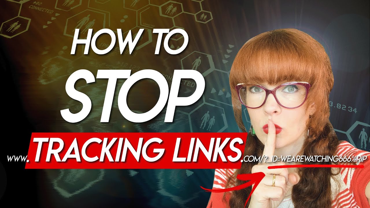 How To STOP Tracking Links YouTube How To STOP Tracking Links YouTube