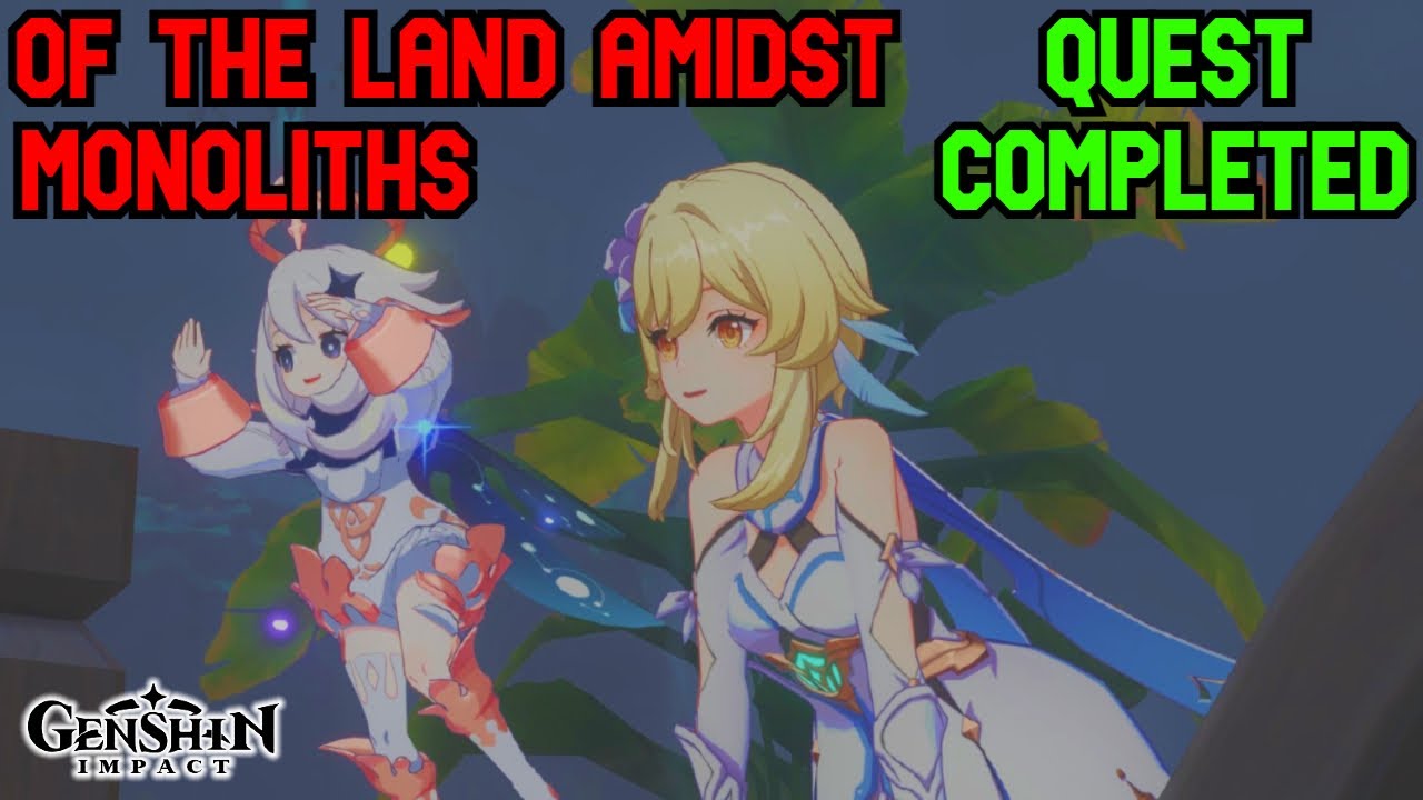 Of The Land Amidst Monoliths - Genshin Impact - YouTube