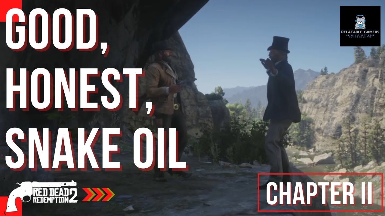 Good, Honest, Snake Oil | Bounty | Chapter II | Red Dead Redemption II ...