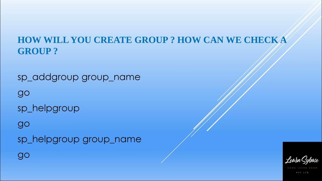 Sybase How will you create group - YouTube