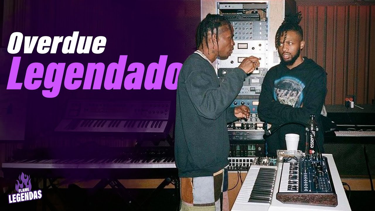 Metro Boomin - Overdue ft. Travis Scott (Legendado) - YouTube