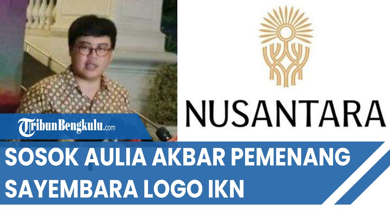 Sosok Aulia Akbar Pemenang Sayembara Logo IKN - YouTube