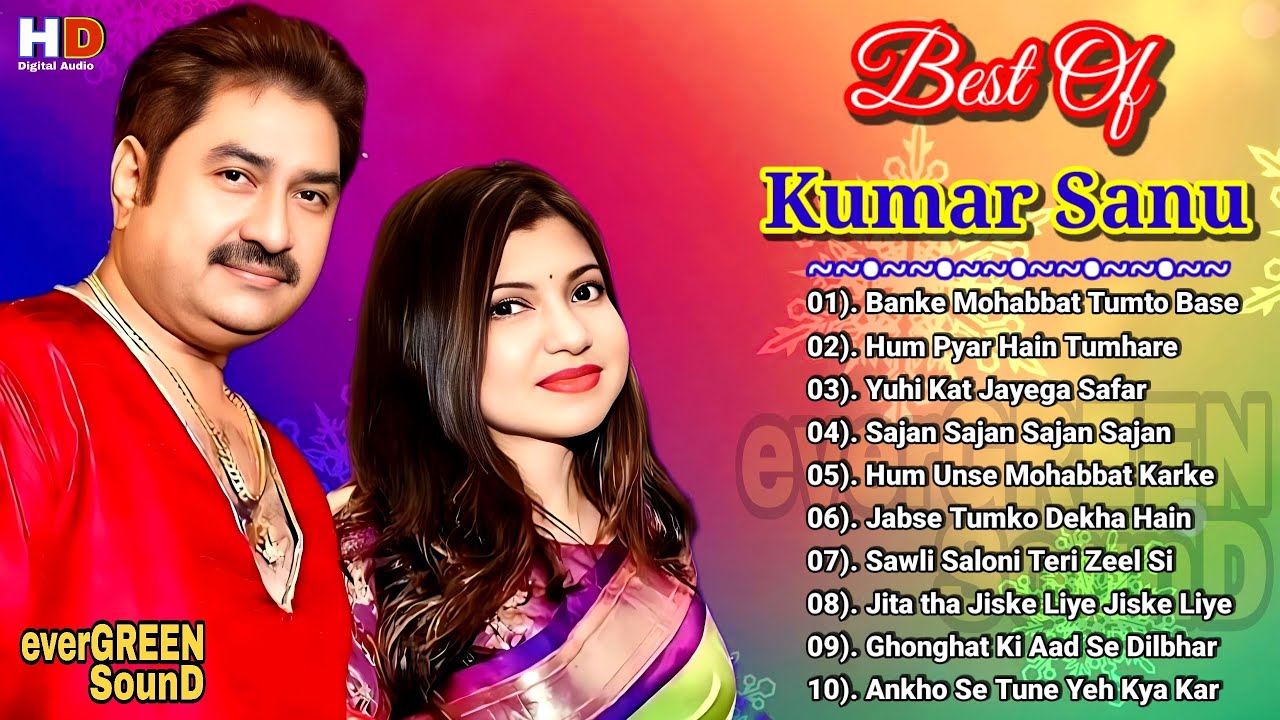 Best Of Kumar Sanu | Hits of kumar sanu | Golden Hit | 90s hit playlist ...
