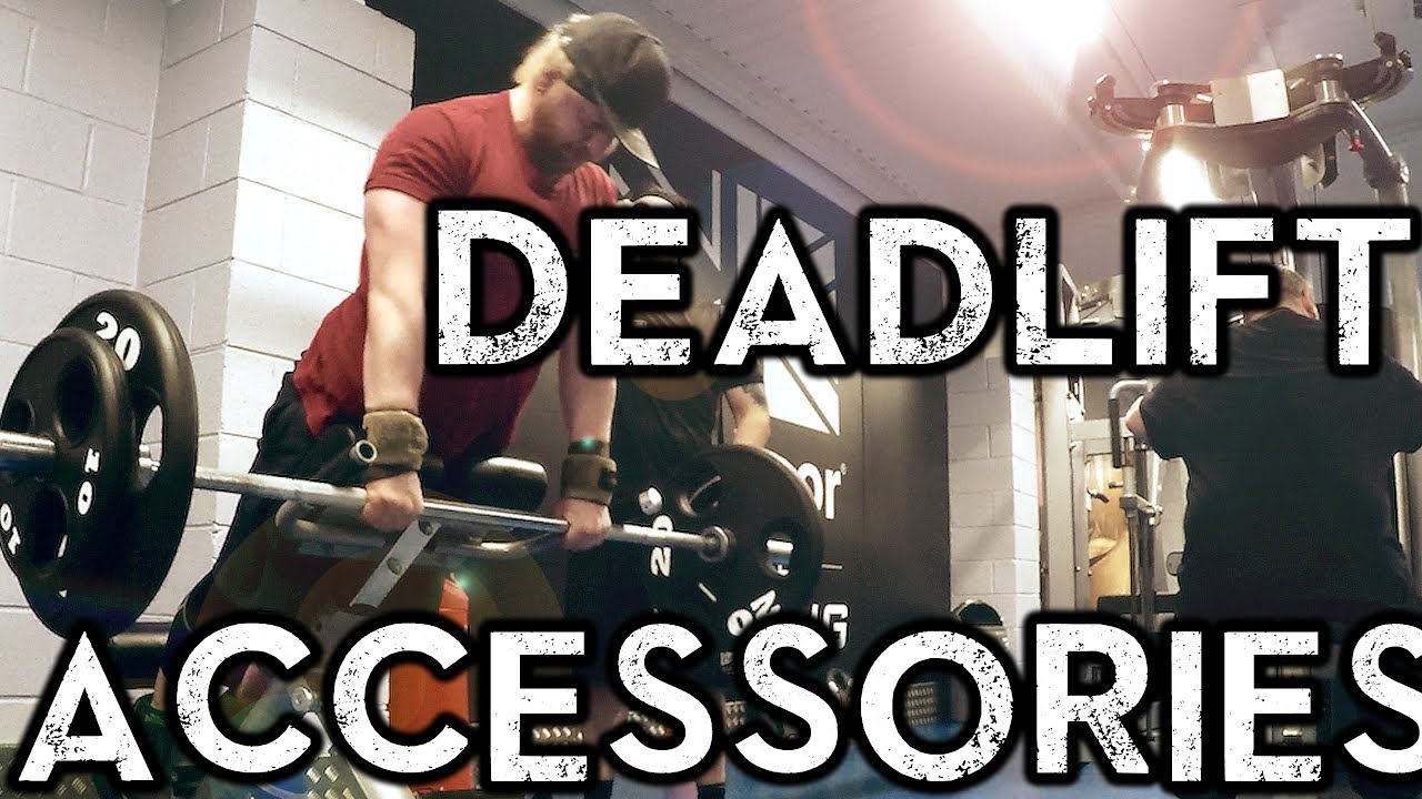Accessories maketh the man ---- Best Deadlift Accessories - YouTube