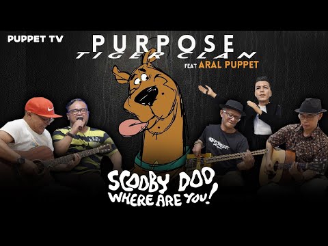 Purpose feat Aral puppet - Scooby Doo where are you  @ArielNoahChannel