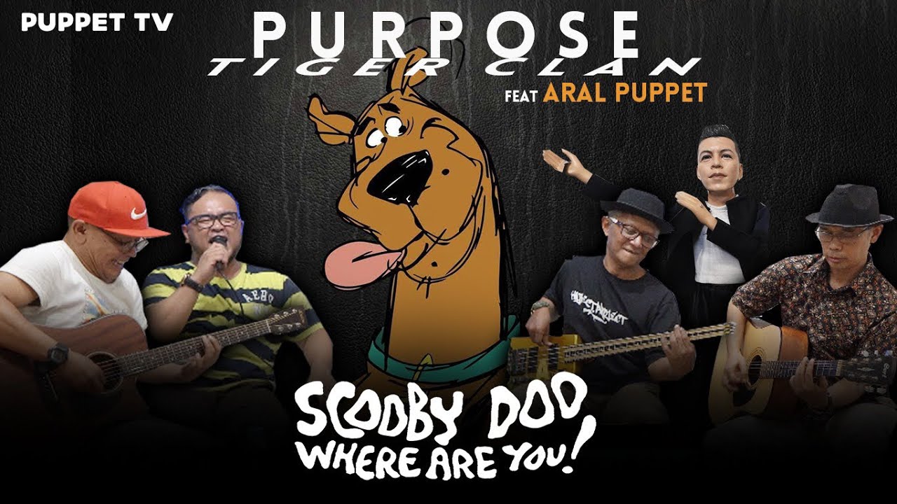 Purpose feat Aral puppet - Scooby Doo where are you @ArielNoahChannel ...