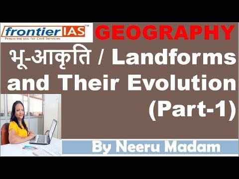 Geography Landforms and their evolution part 1 UPSC | HCS | RAS - YouTube