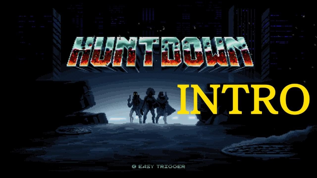Huntdown: Intro - YouTube