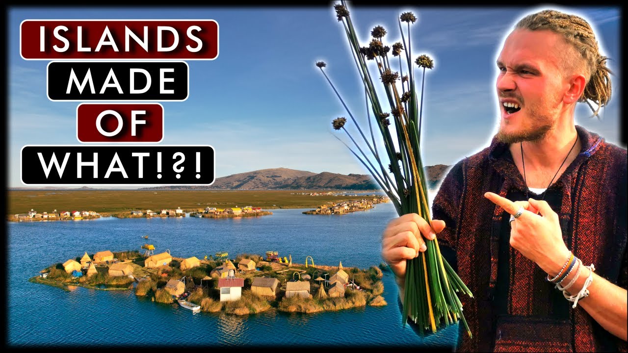 145 Man-Made Floating Islands - Lake Titicaca Peru - YouTube
