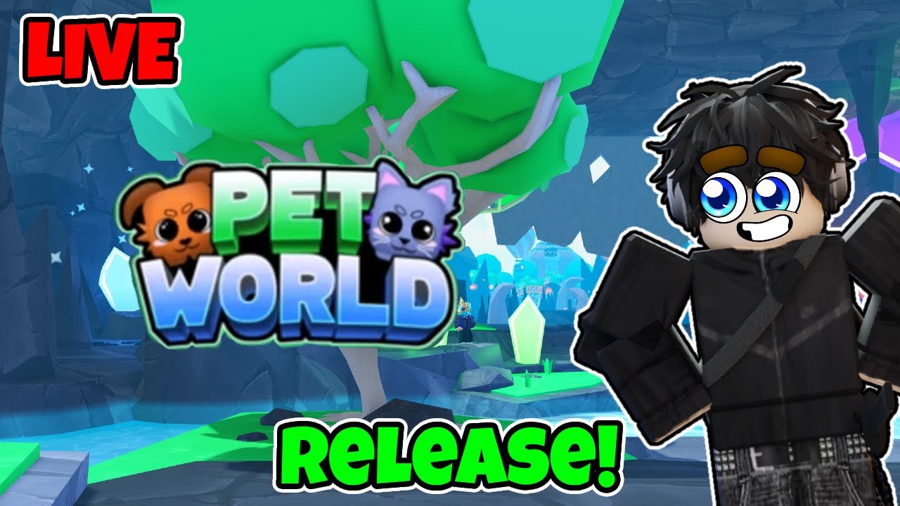 Pet World RELEASE LIVE! (Roblox) - YouTube