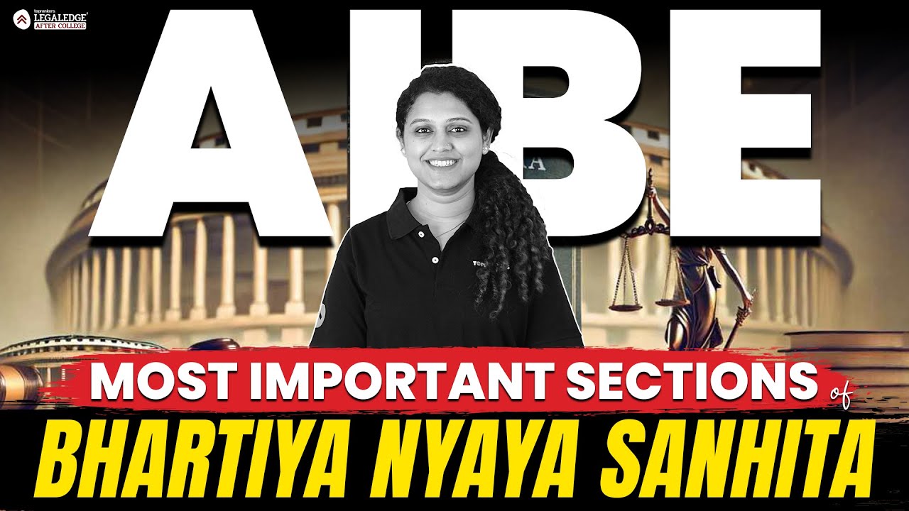 Most Important Sections of Bhartiya Nyaya Sanhita (BNS) for AIBE 19 ...