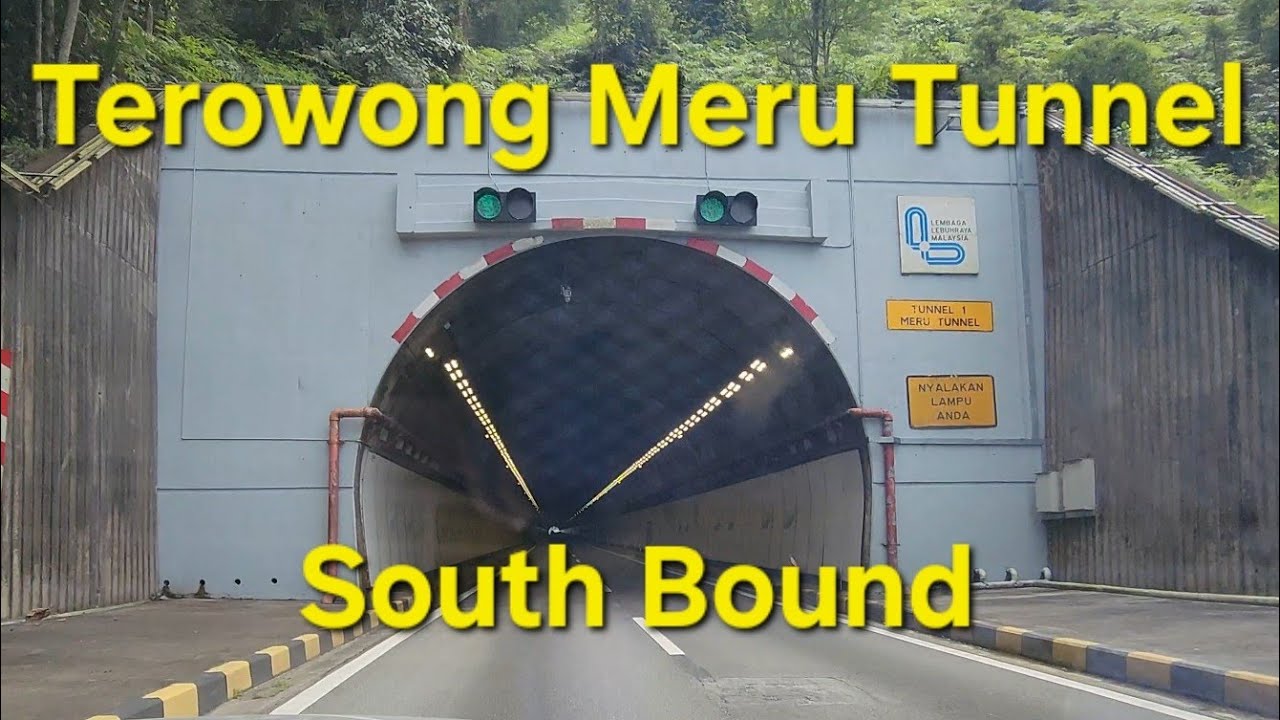 Terowong Meru Tunnel 1 South Bound AH2 Lebuhraya PLUS Expressway ...