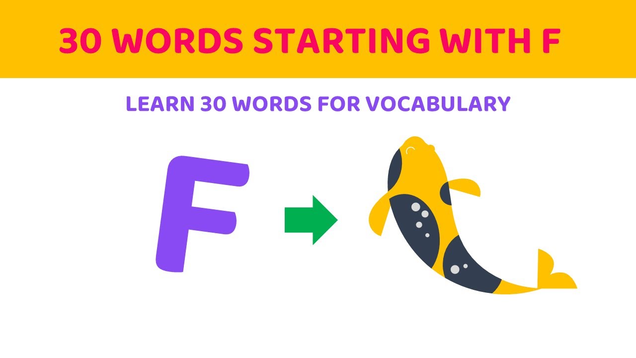Learn Word Starting with F | Learn Word & Vocabulary - YouTube