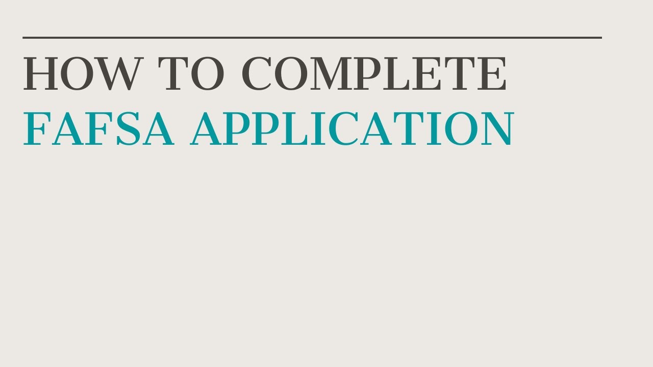 How to Complete FAFSA Application Step by Step Guides (2020-2021 FAFSA ...