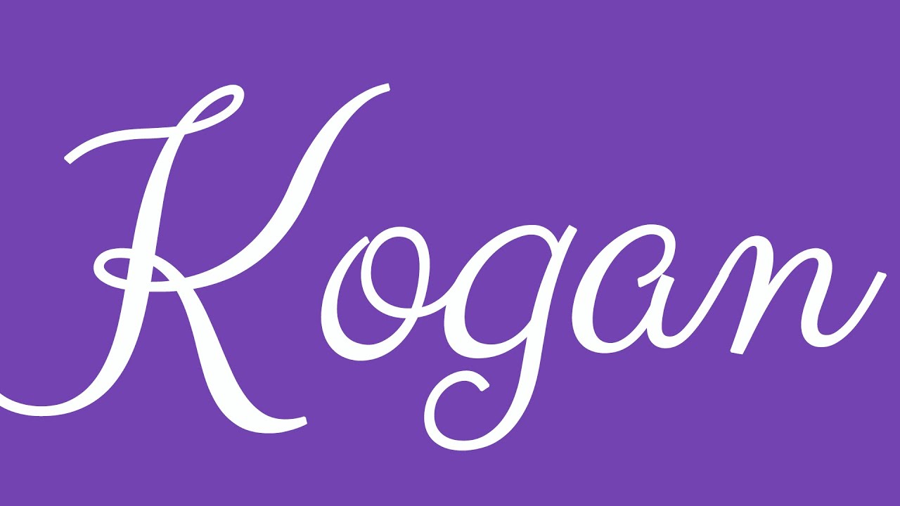 Learn how to Write the Name Kogan Signature Style in Cursive Writing ...
