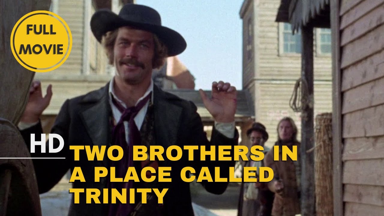 Two Brothers in a Place Called Trinity | Western | HD | Full Movie in ...