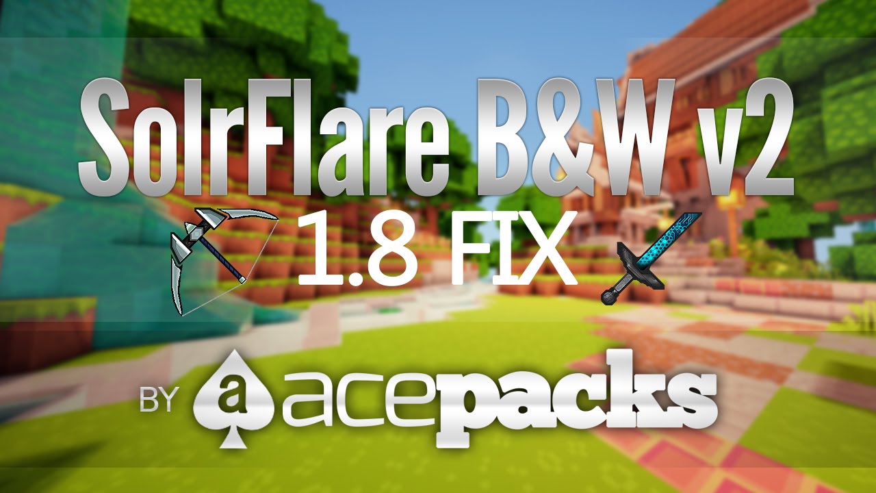 SolrFlare Black and White v2 Resource Pack 1.8 Fix ★ 1.8 Fixed Texture ...