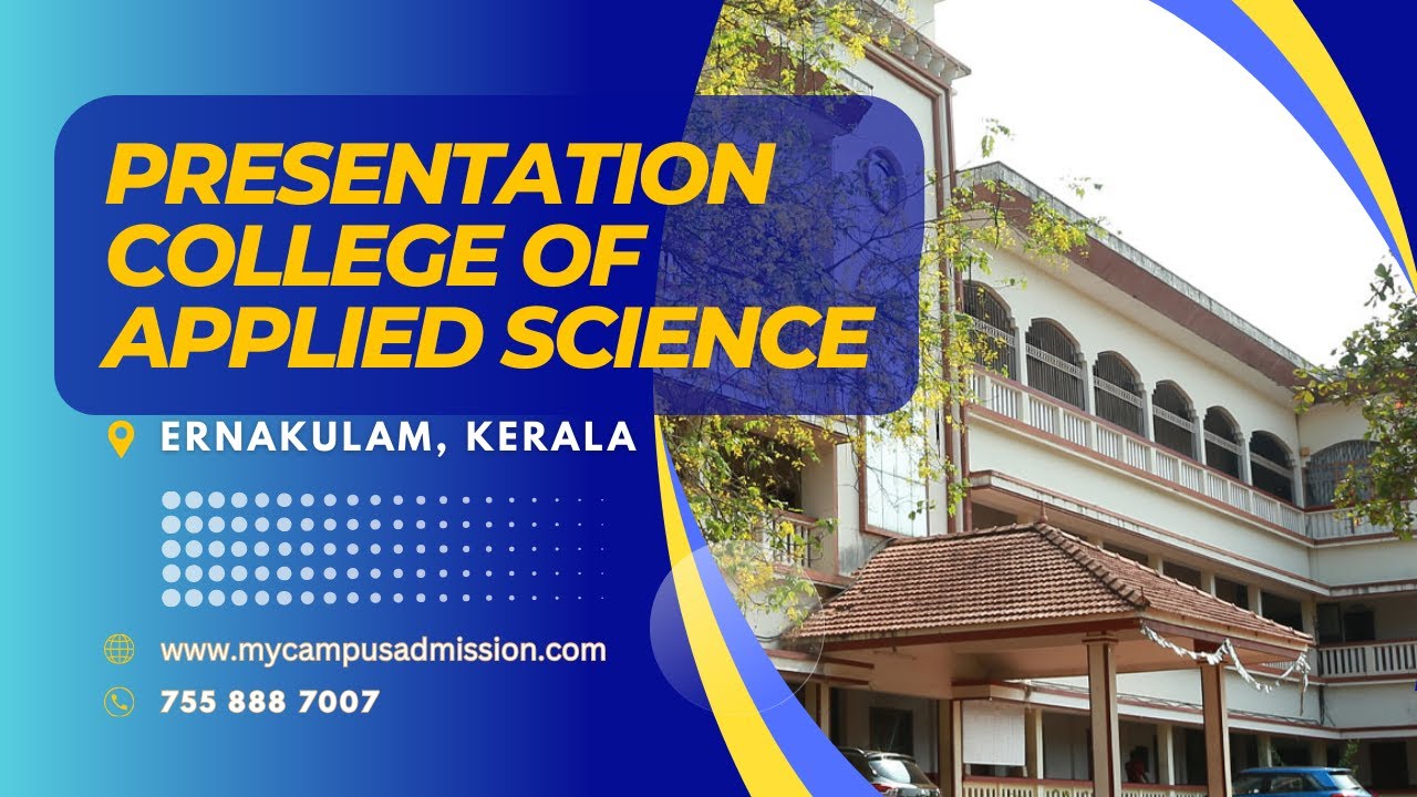 Presentation College of Applied Science - Manancherikkunnu ...