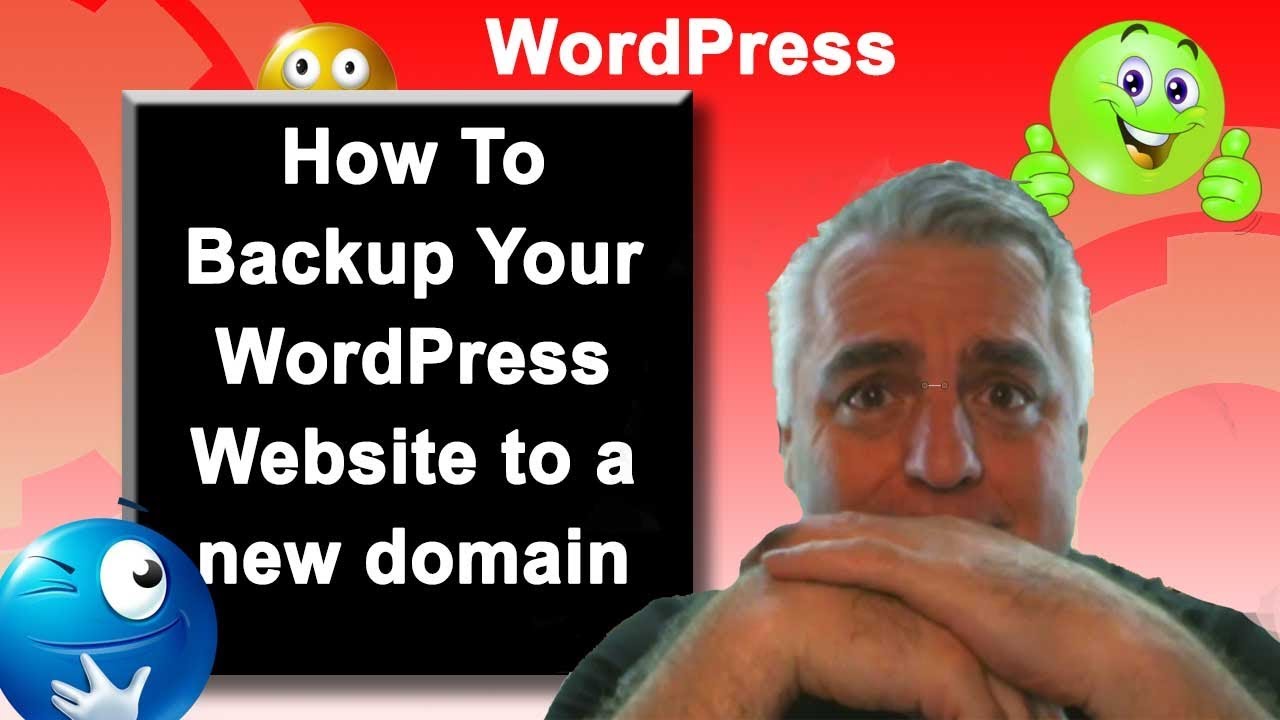 How To BackUp Your Website To A New Domain or Hosting - YouTube