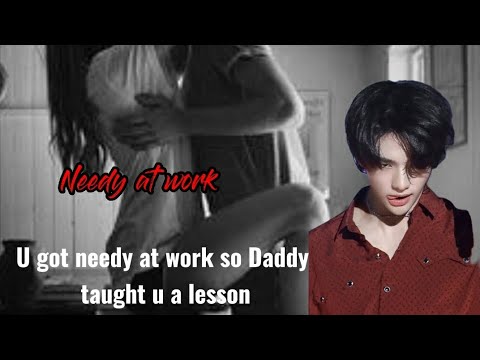 (21+) U got needy at work so he taught u a lesson😏🔞 //Hyunjin Oneshot ...