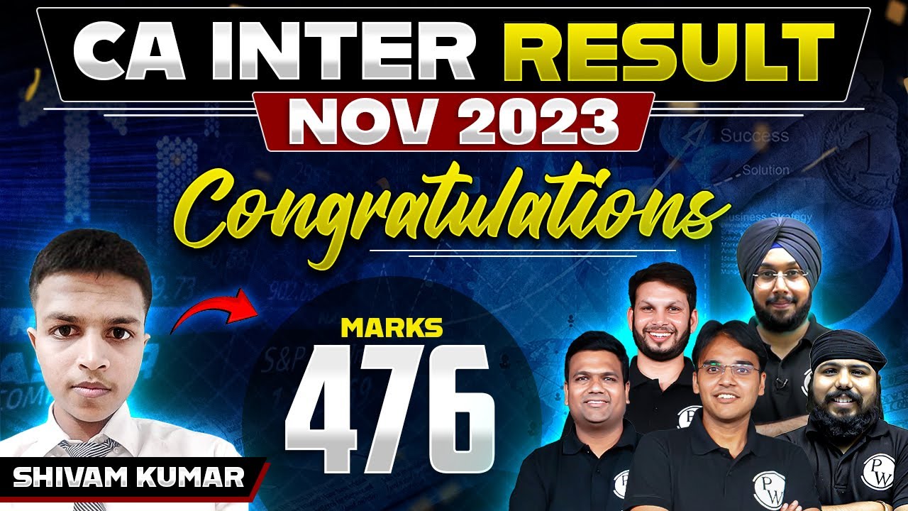 CA Inter Nov 2023 Result | Talk With Topper Shivam Kumar (MARKS 476) 🔥🔥| CA Wallah By PW - YouTube