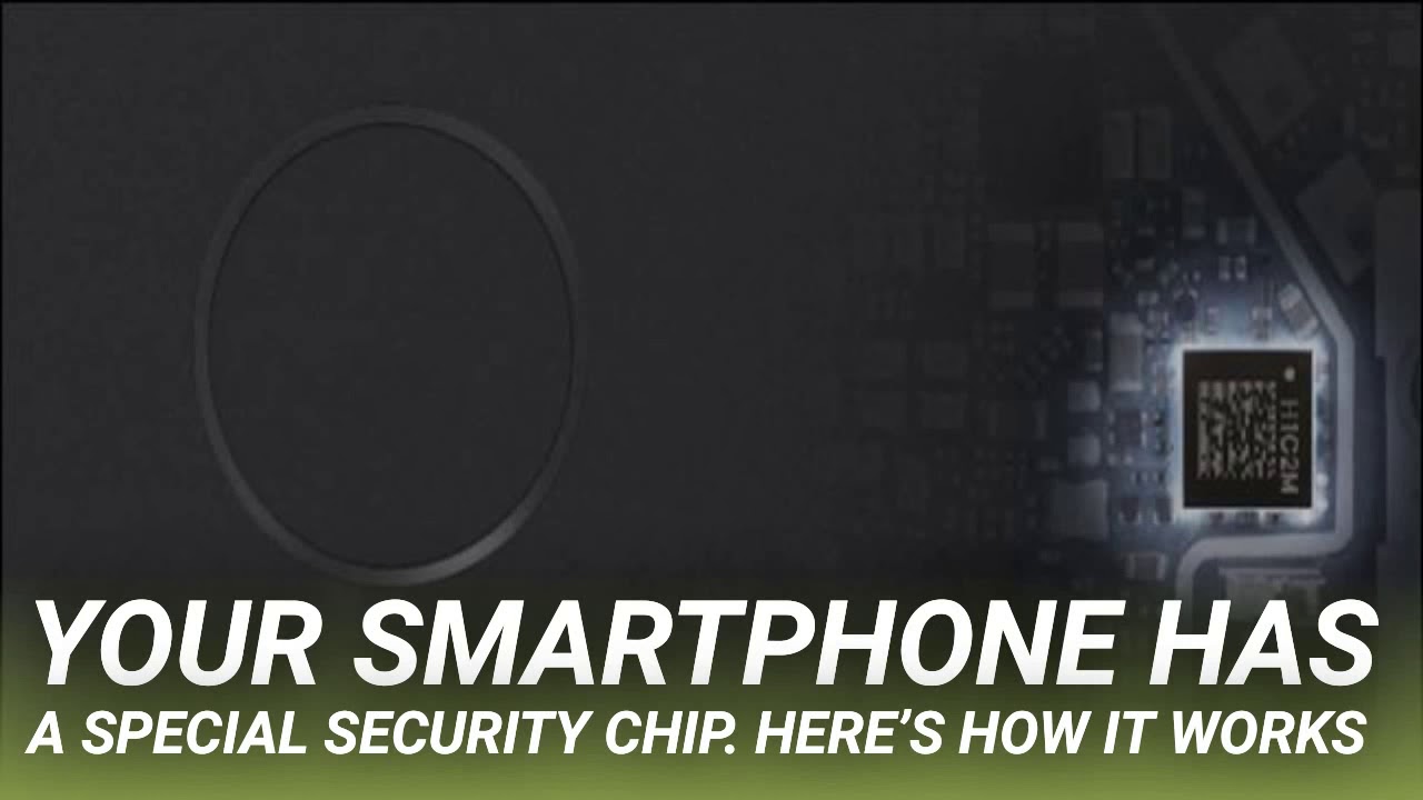 Your Smartphone Has a Special Security Chip. Here’s How It Works - YouTube