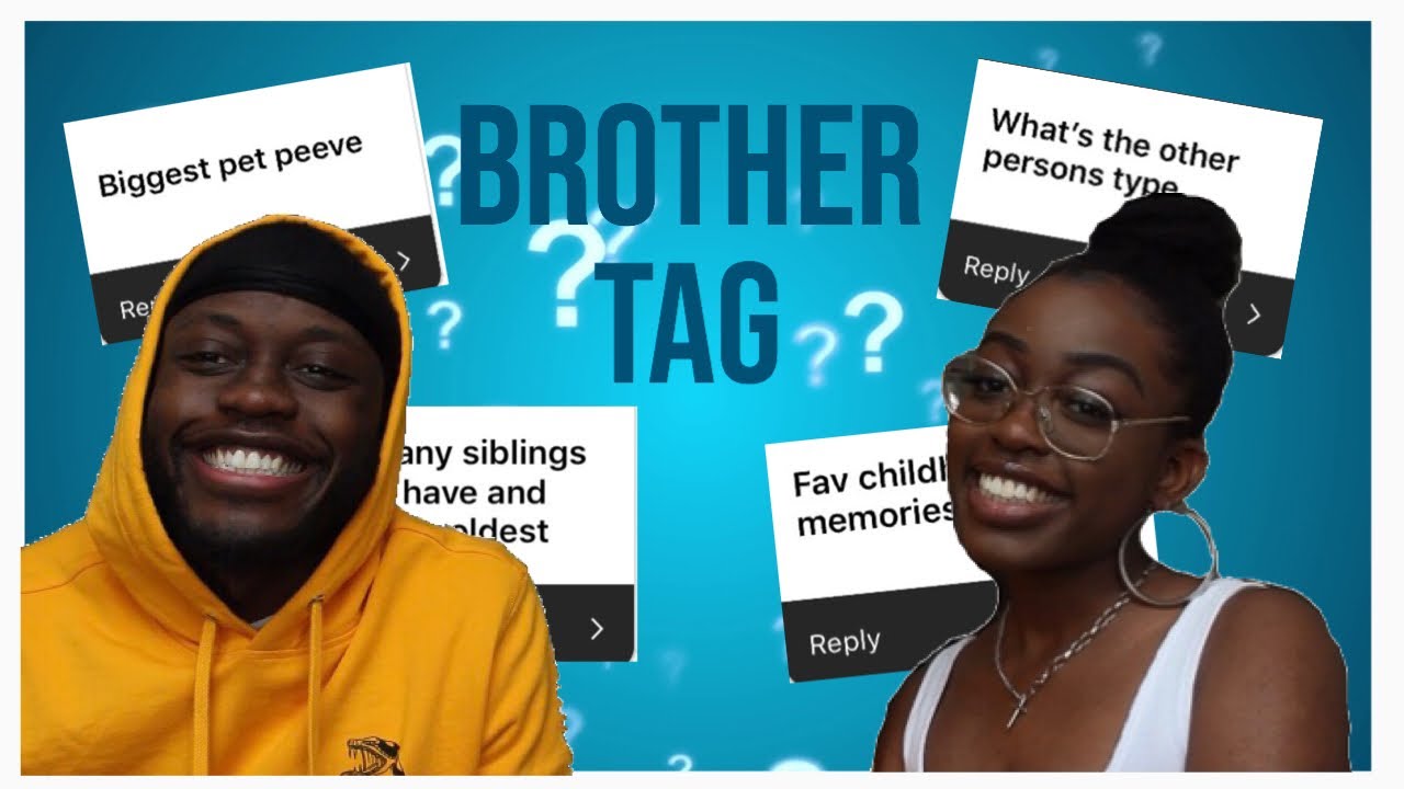 BROTHER TAG - YouTube