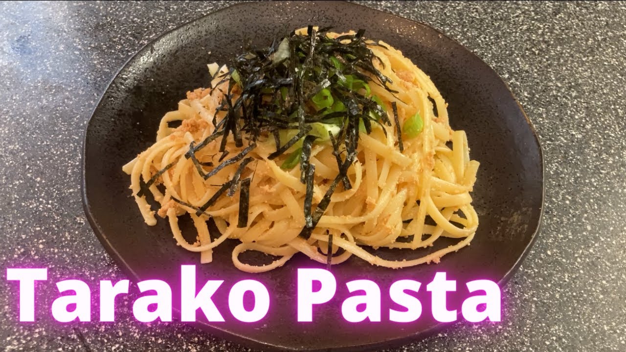 How to Make Tarako Pasta, Japan's Favorite Pasta with Fish Roe: Easy ...