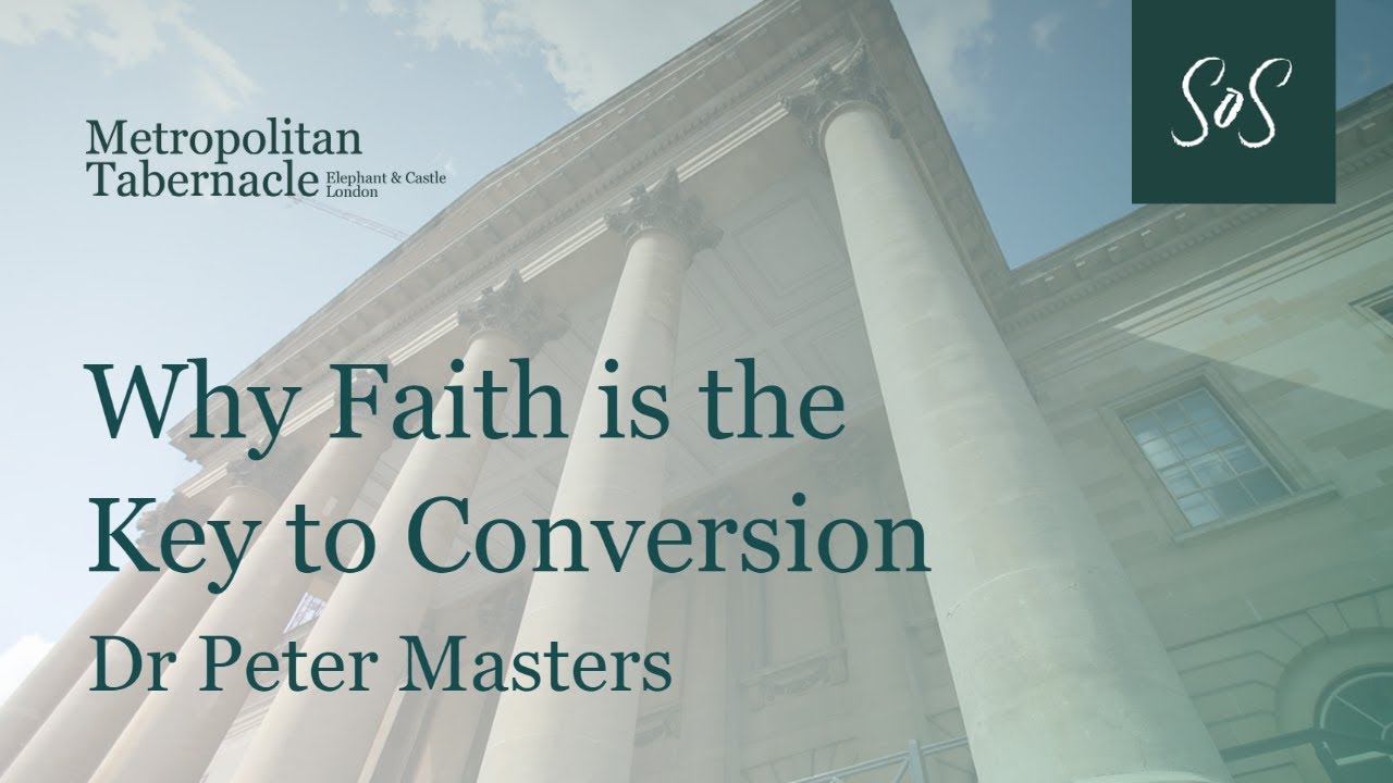 Why Faith is the Key to Conversion | Ephesians 2 verse 8 | Dr Peter ...