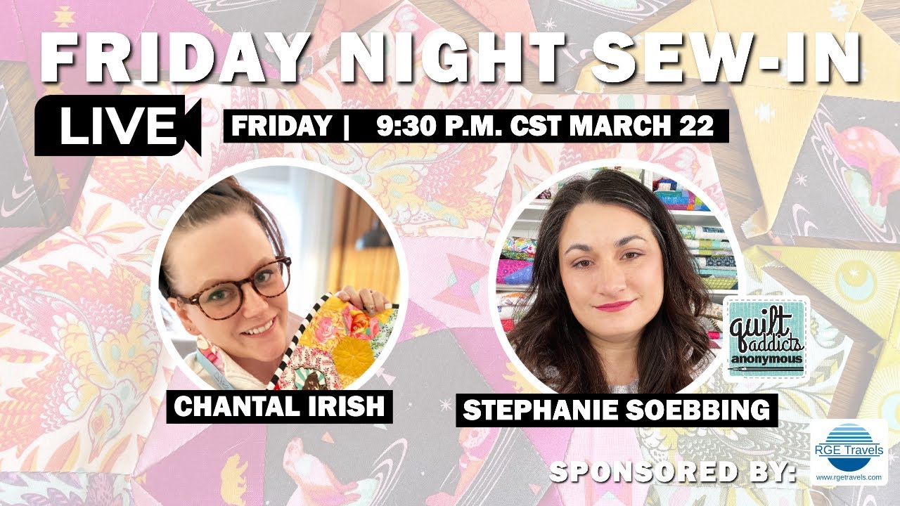 Sew with Stephanie and her quilty bestie Chantal LIVE at 9:30 CST ...