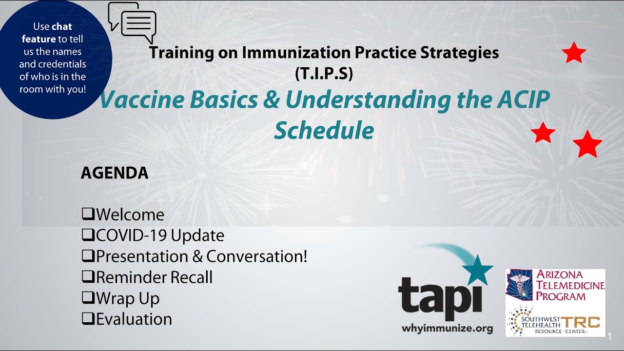 Vaccine Basics and Understanding the ACIP Schedule - TIPS session2, 6 ...