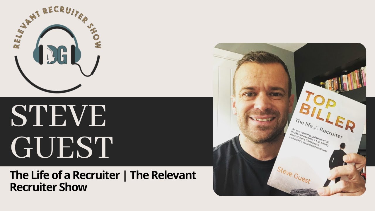 Steve Guest Author of Top Biller – The Life of a Recruiter | The ...