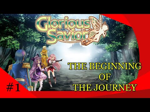 Glorious Savior No Commentary Walkthrough Gameplay #1 - YouTube