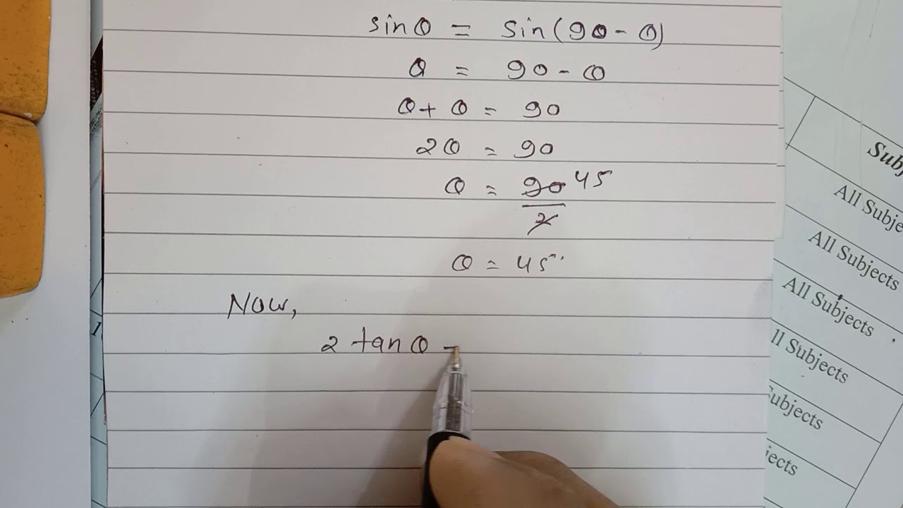 If Sin Theta Cos Theta Then Find The Value Of 2 Tan Theta Cos 2 If Sin Theta Cos Theta Then Find The Value Of 2 Tan Theta Cos 2