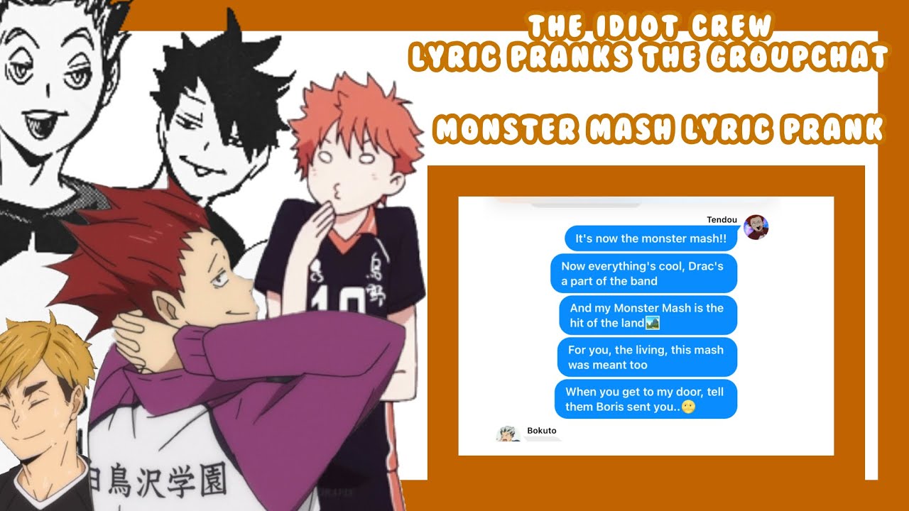 | The Idiot Crew Pranks the Groupchat | Monster Mash Lyric Prank ...