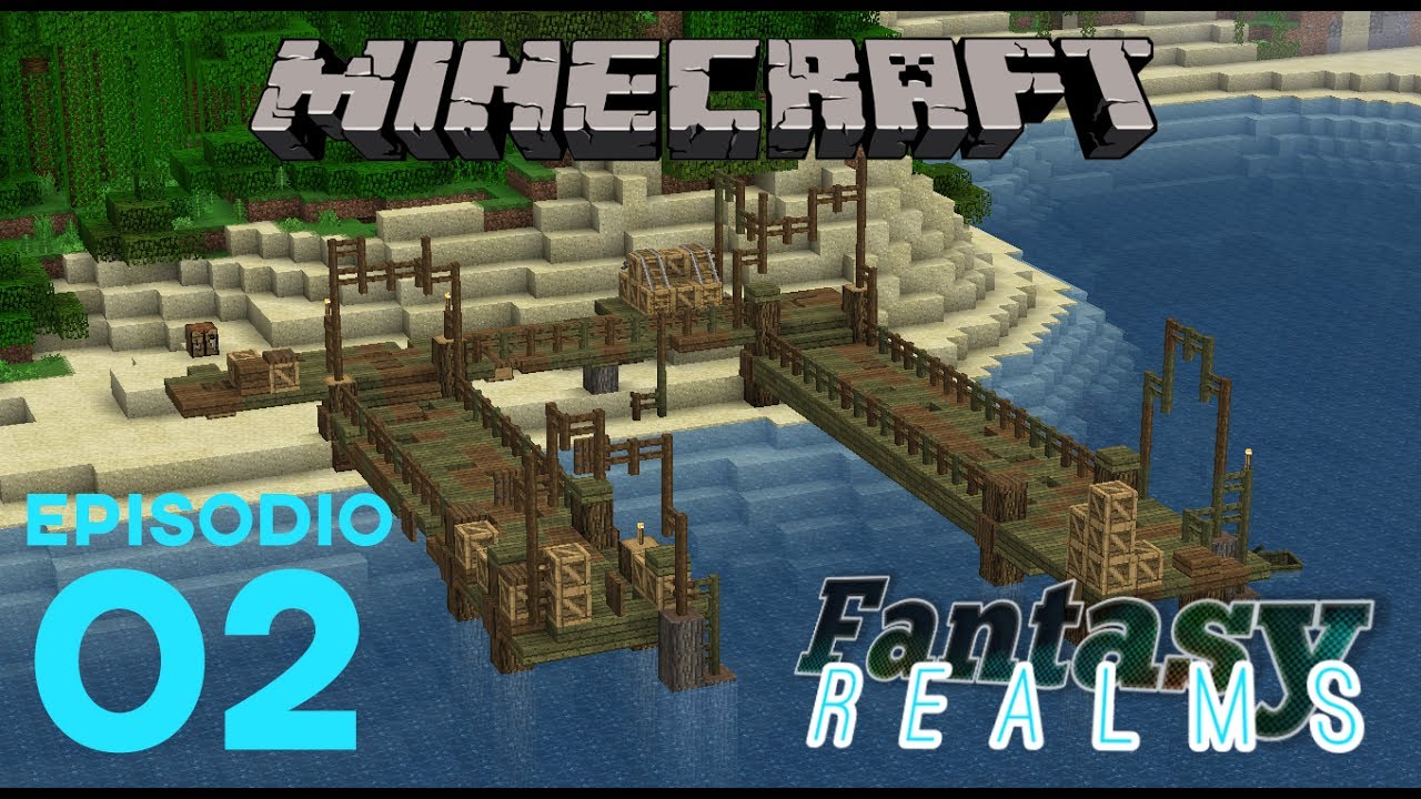 Fantasy Realms | Ep.02: Muelle Mercante - YouTube