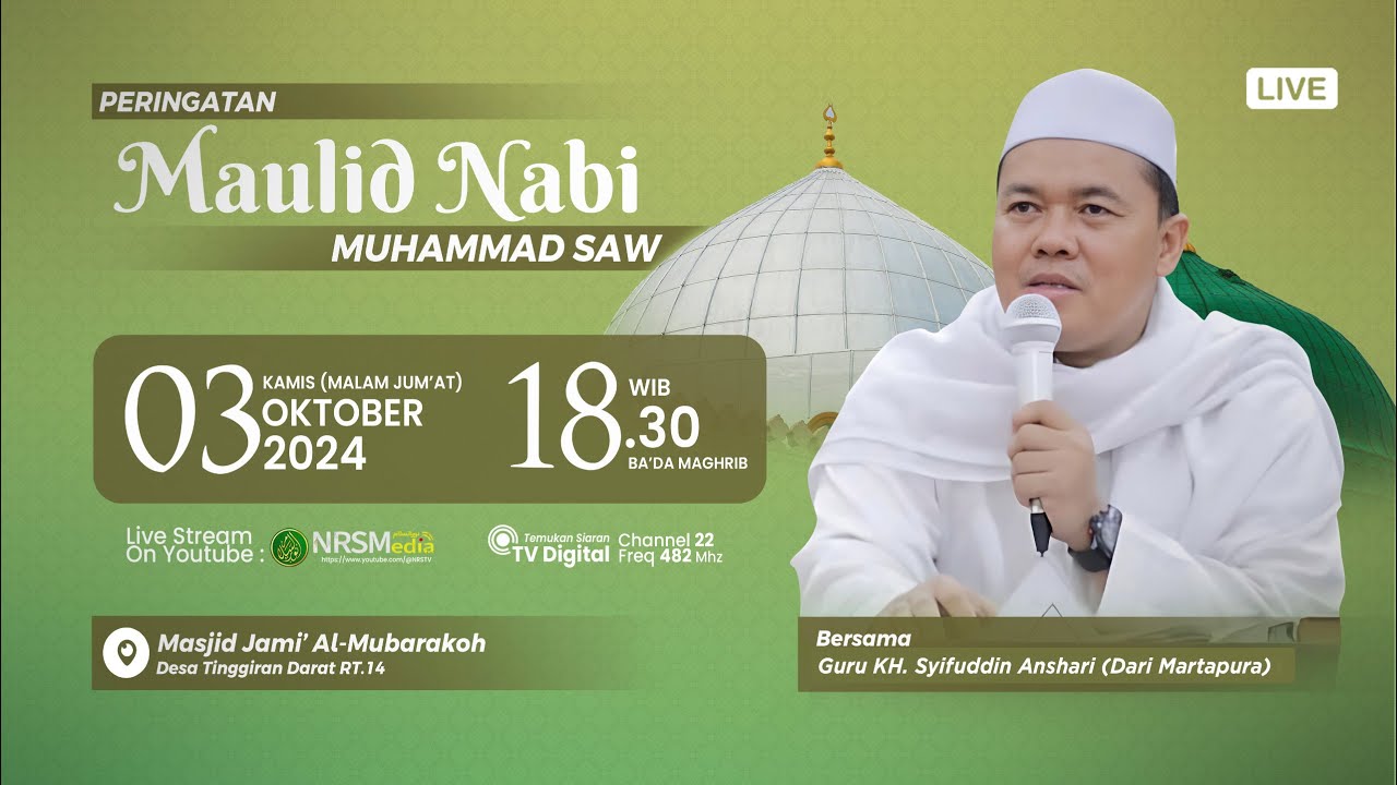 🔴LIVE STREAM - Peringatan Maulid Rasul SAW - Bersama Guru H. Muhammad ...