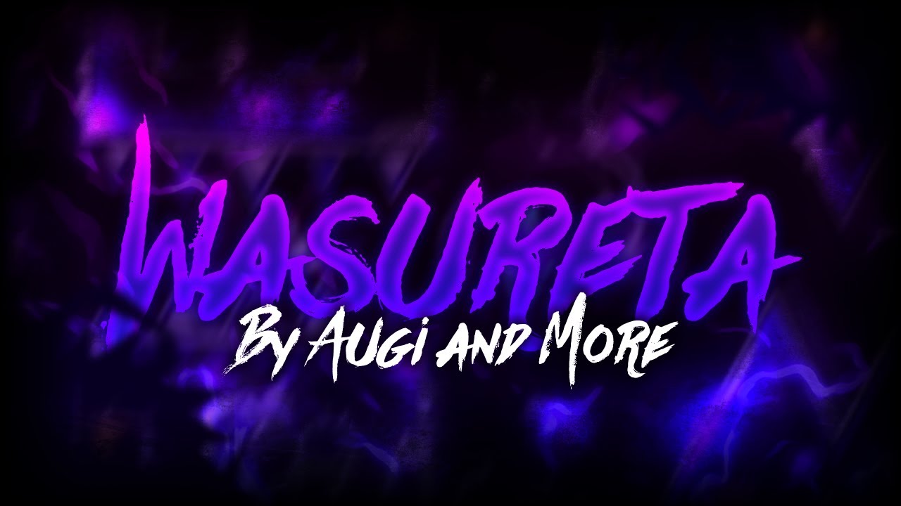 Wasureta (Extreme Demon) By Augi & More | Geometry Dash - YouTube