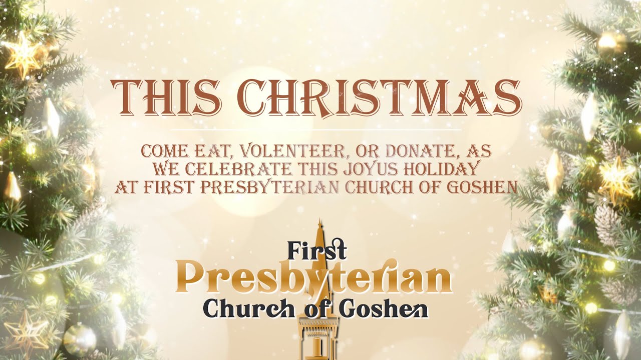 Christmas Day Dinner at First Presbyterian Church Goshen, IN - YouTube