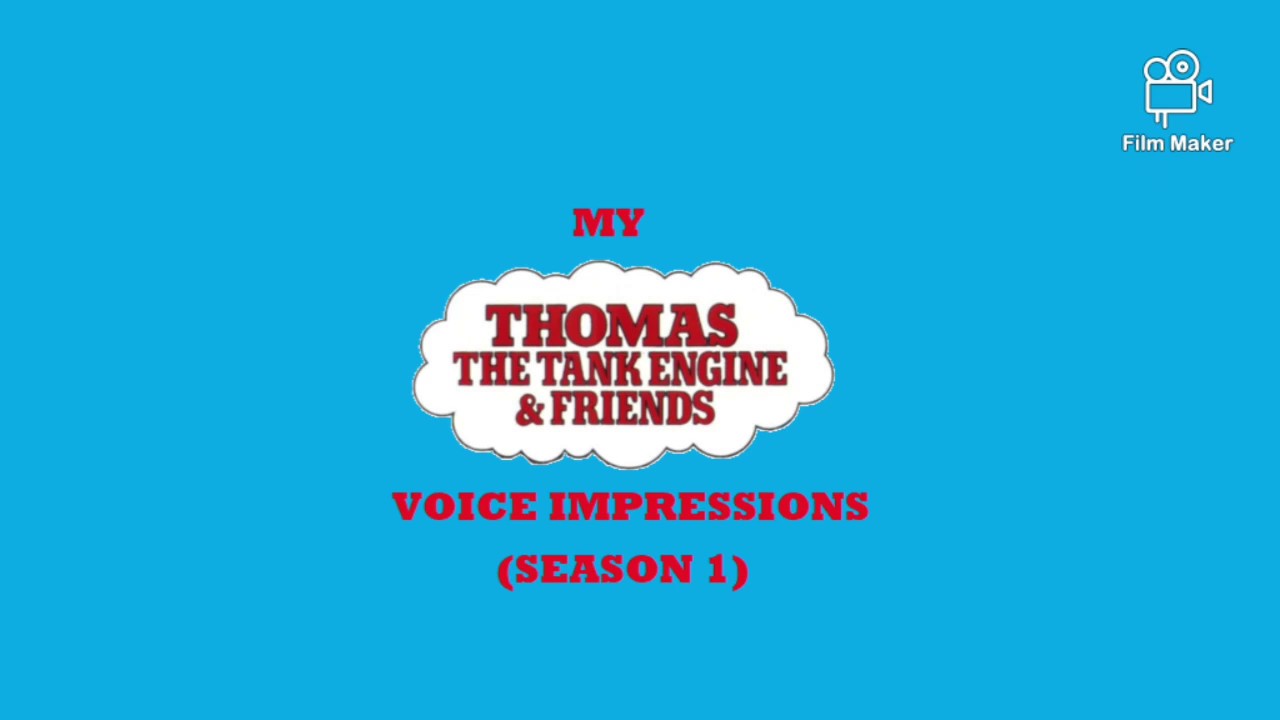 My Thomas the tank engine and friends voice impressions (season 1 ...