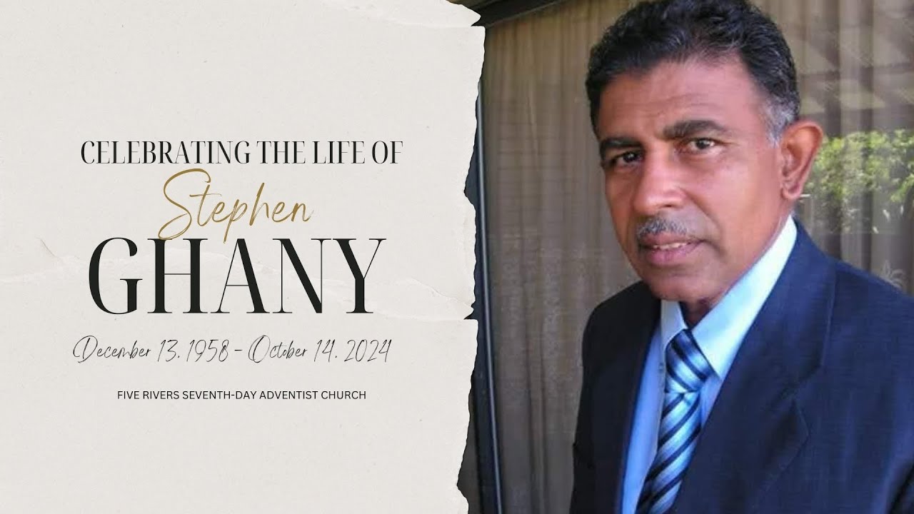 FUNERAL SERVICE | ELD. STEPHEN GHANY | THURSDAY 17TH OCTOBER 2024 | 2PM ...