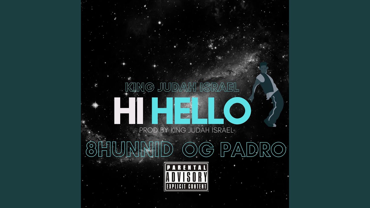 Hi Hello (feat. 8hunnid & Og Padro) - YouTube
